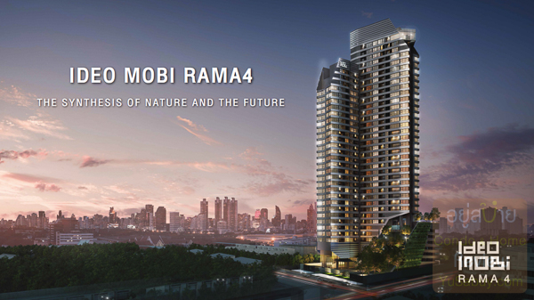 อนันดาฯ เปิด Ideo Mobi Rama 4 (ไอดีโอ โมบิ พระราม 4) คอนโด High Rise 36 ...